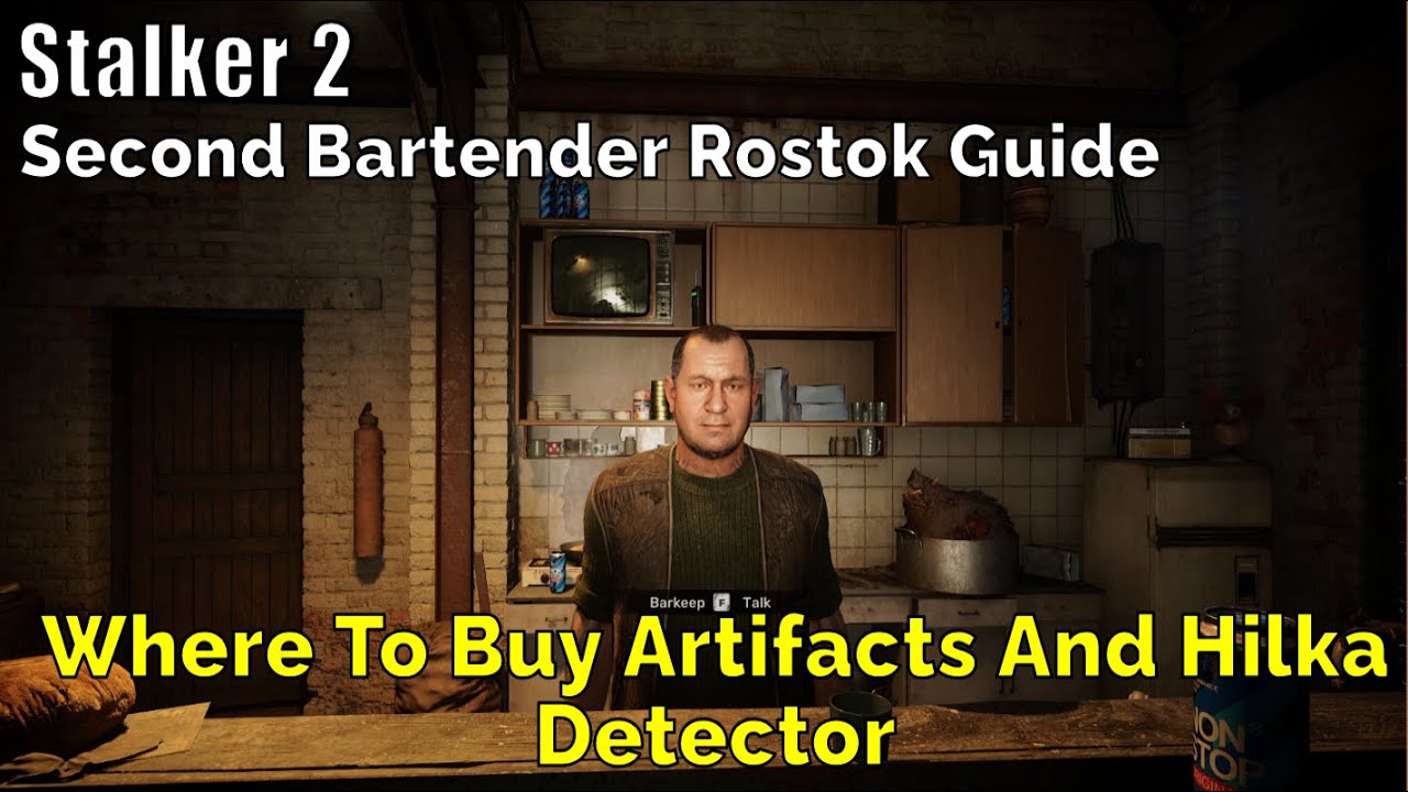 Stalker 2,Where To Buy Artifacts And Hilka Detector, Second Bartender ...