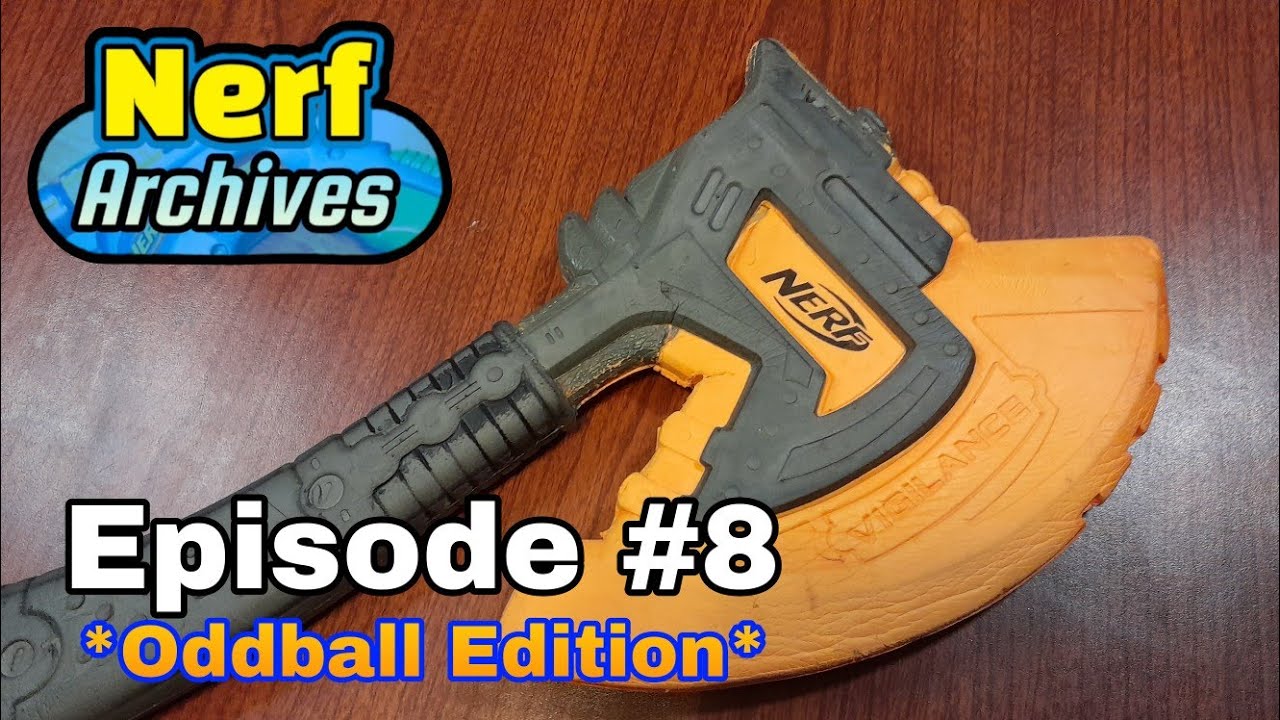 The Nerf Doomlands Vigilance Axe - Nerf Archives S1E8 - YouTube