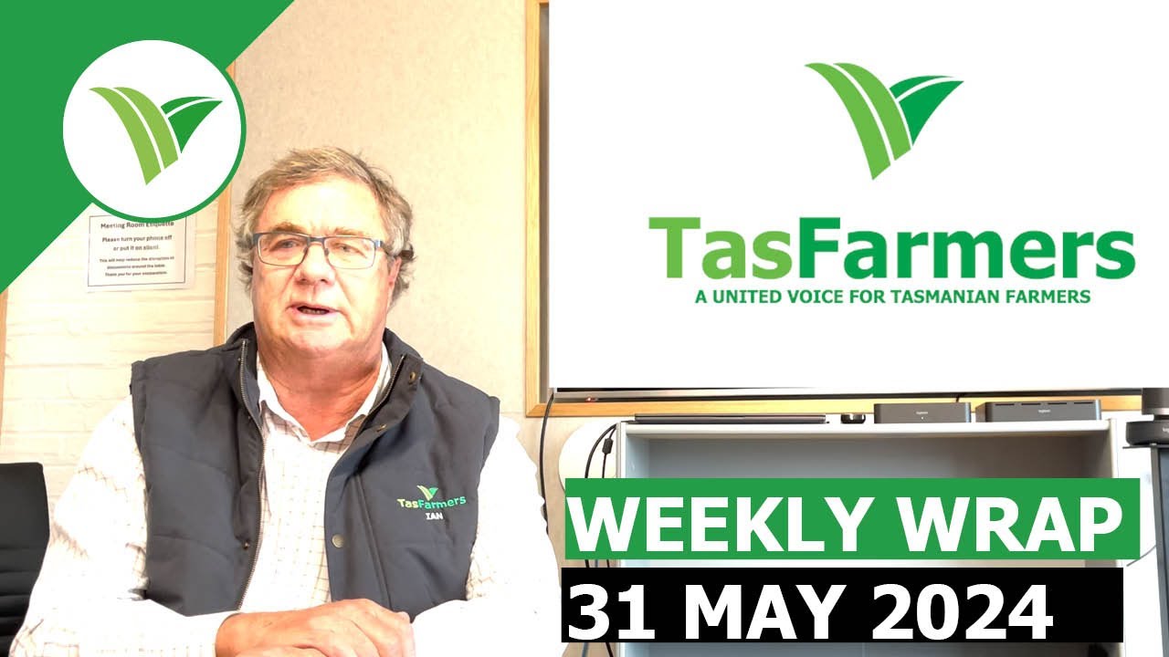 TasFarmers Weekly Wrap - 31 May 2024 - YouTube