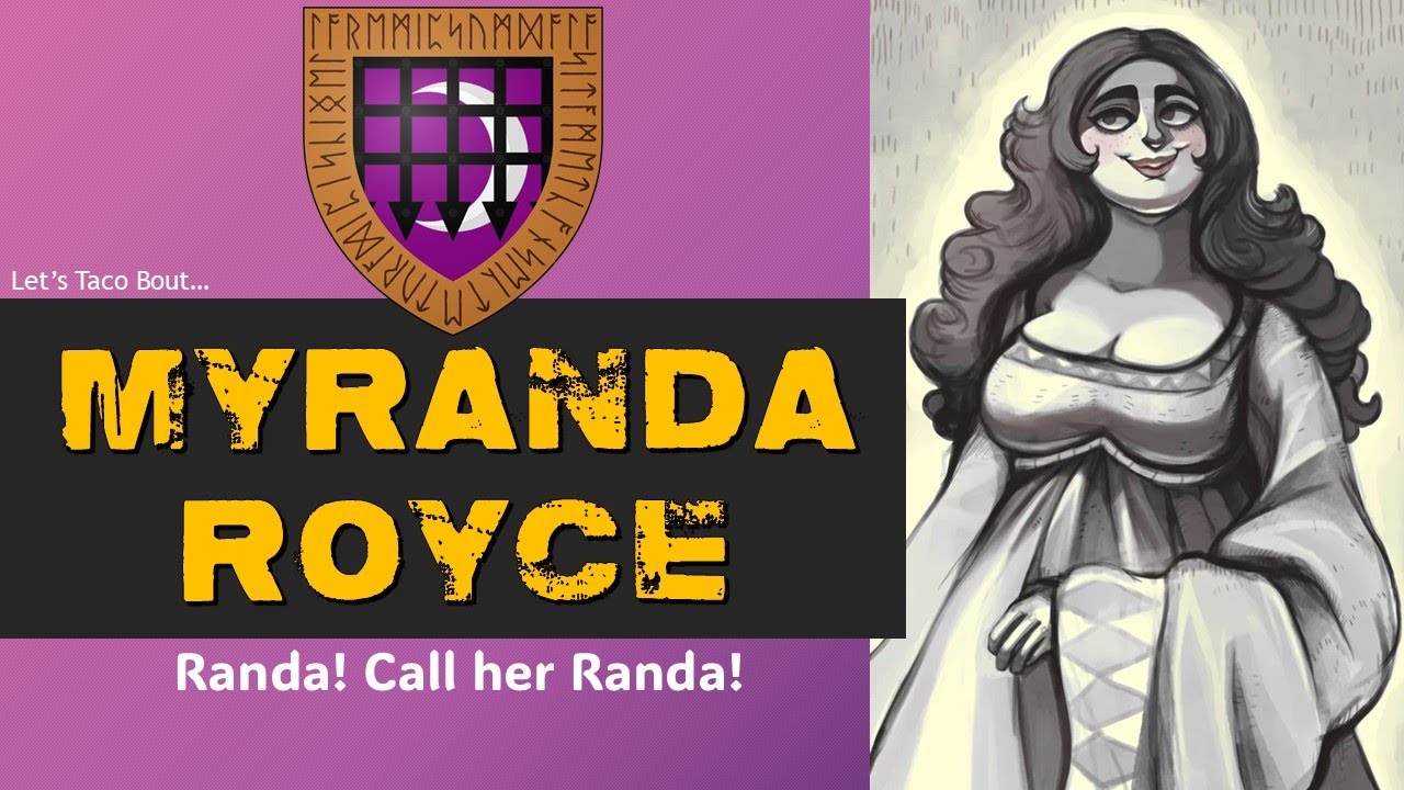 Let's Taco Bout Myranda Royce (Asoiaf Game of Thrones Lore) - YouTube