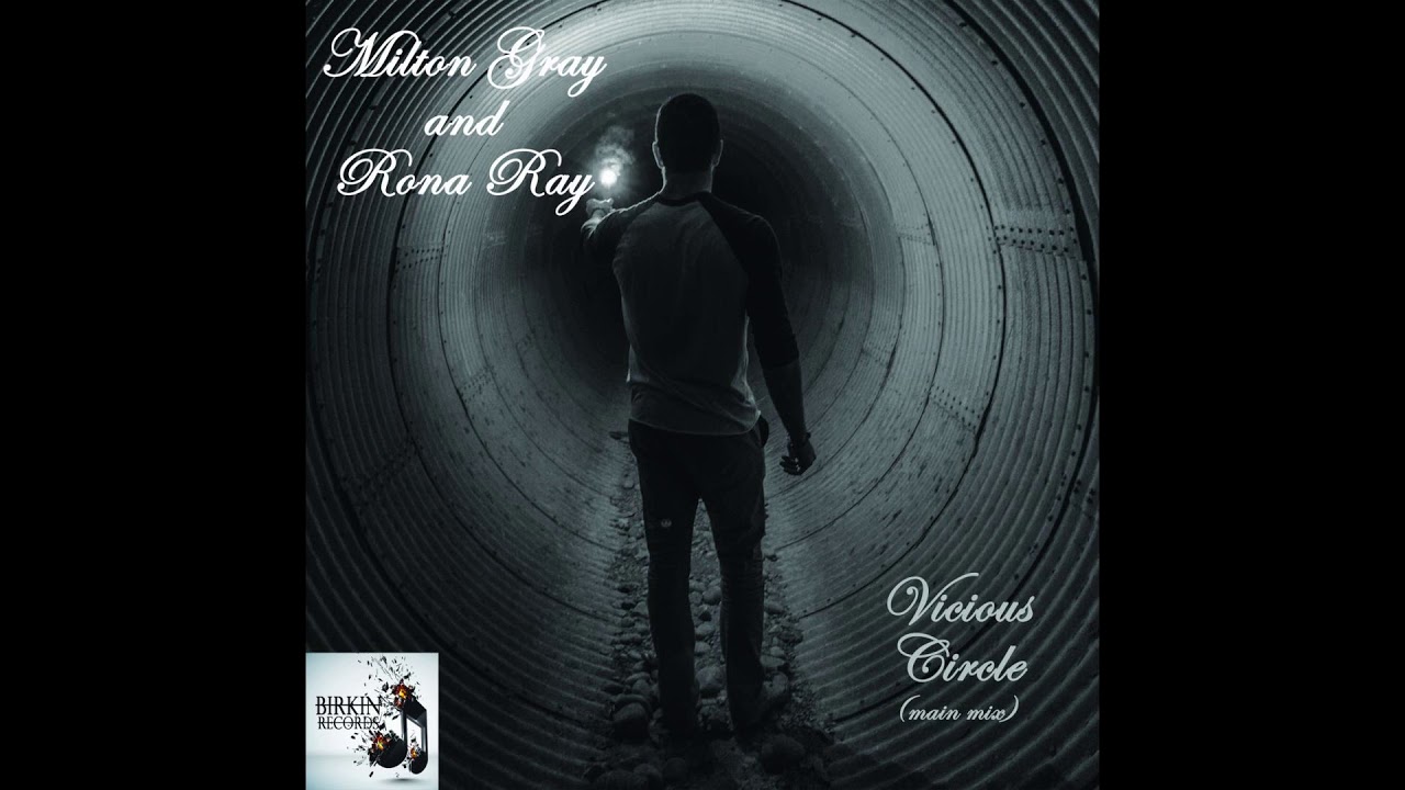 Milton Gray and Rona Ray - VIcious Circle (Main mix) - YouTube