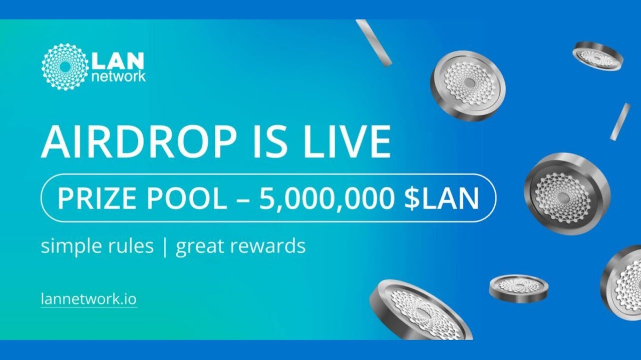 LAN Network Airdrop - Reward Pool 5M $LAN For All - YouTube
