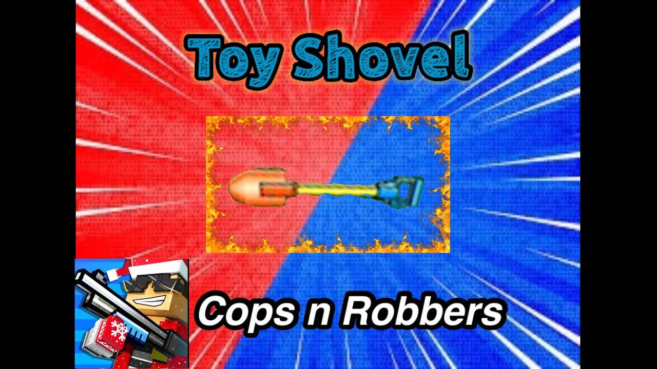 Cops n Robbers - Toy Shovel - YouTube