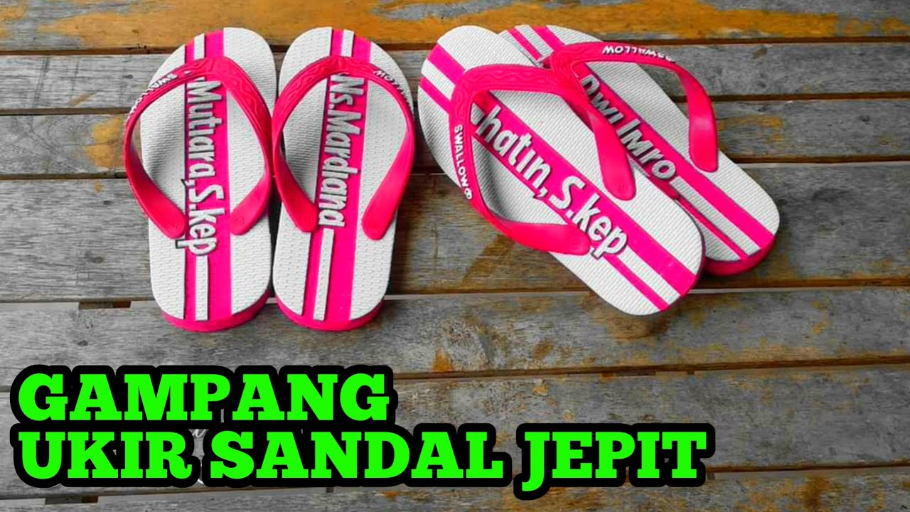 GAMPANG - UKIR SANDAL JEPIT - YouTube