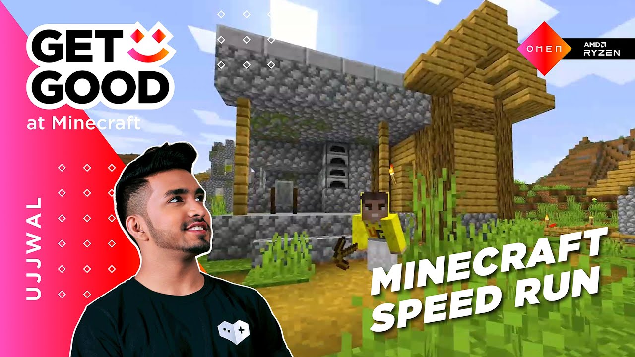 Get Good with Ujjwal | Minecraft Speed Run - YouTube