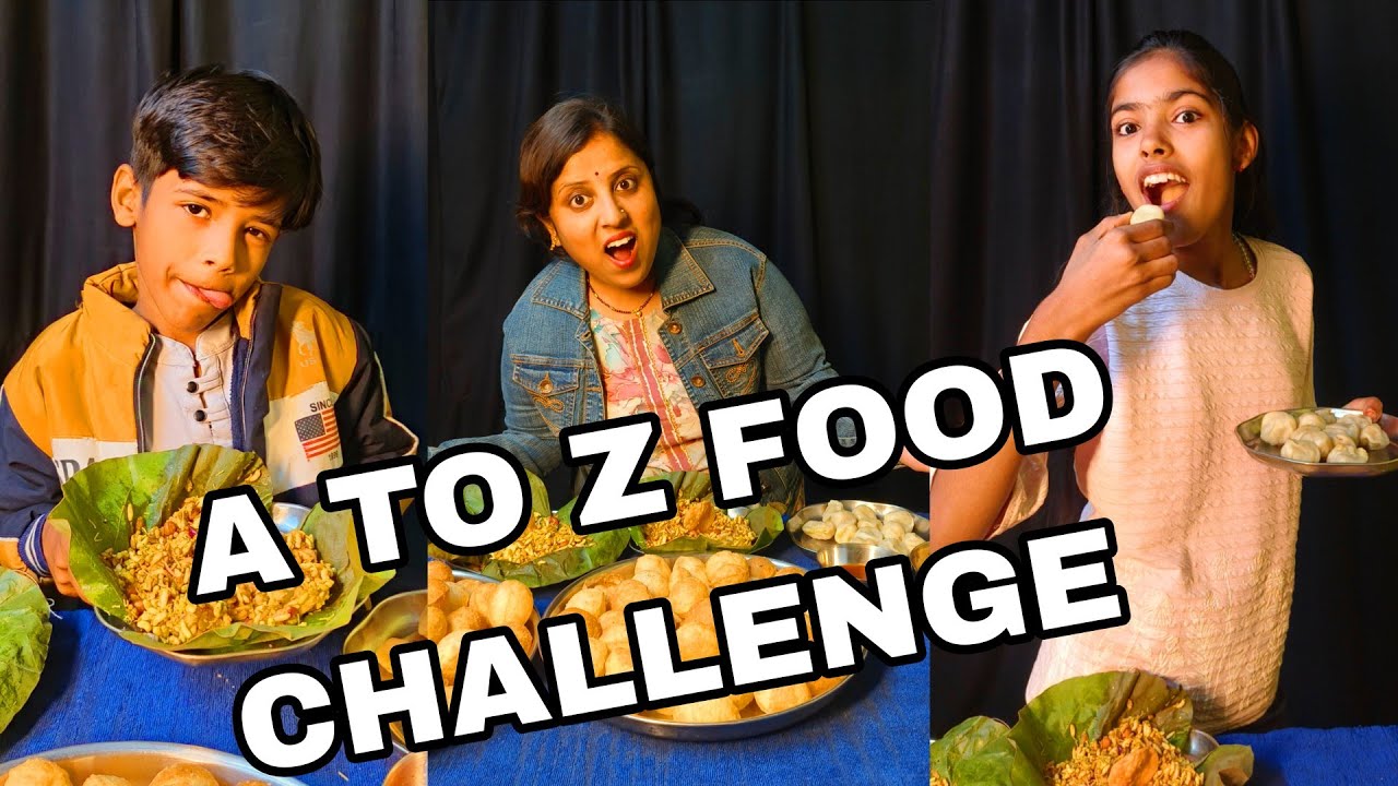A TO Z FOOD CHALLENGE WITH FUN - YouTube