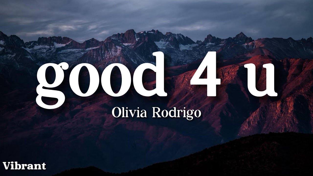 Olivia Rodrigo - good 4 u (Lyrics) - YouTube