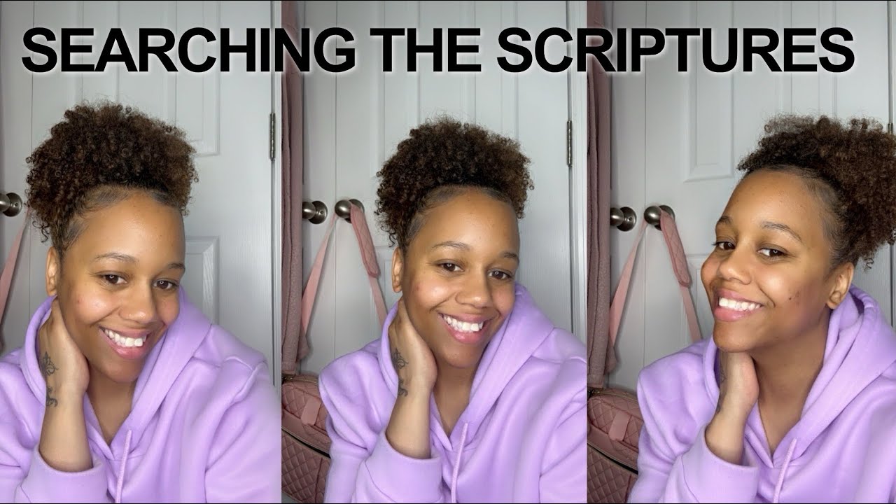 EXPLORING THE MEANING TO SEARCH THE SCRIPTURES | HOW TO SEARCH THE ...