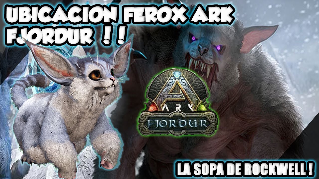 UBICACION FEROX en ARK FJORDUR COORDENADAS ! 🍵🔥 - YouTube