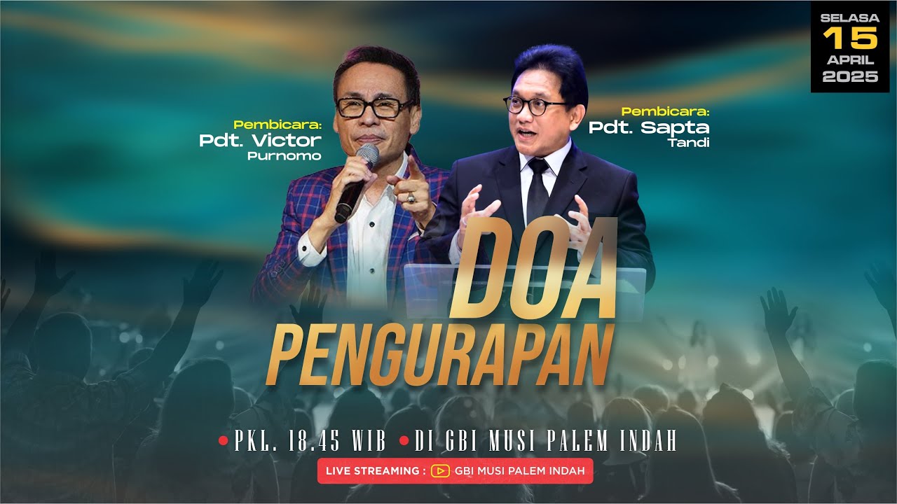 Doa Pengurapan Online : Selasa 15 April 2025 (GBI Musi Palem Indah) - YouTube