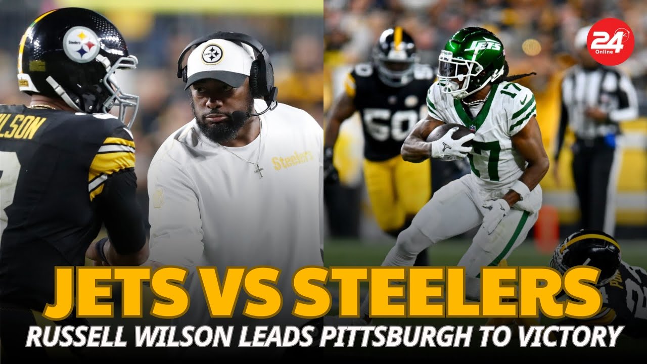 "Jets vs. Steelers: Russell Wilson Leads Pittsburgh to Dominant Victory ...