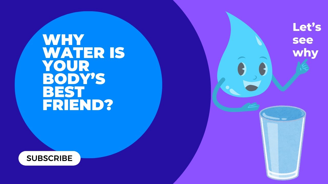 Why Water is Your Body's Best Friend! - YouTube