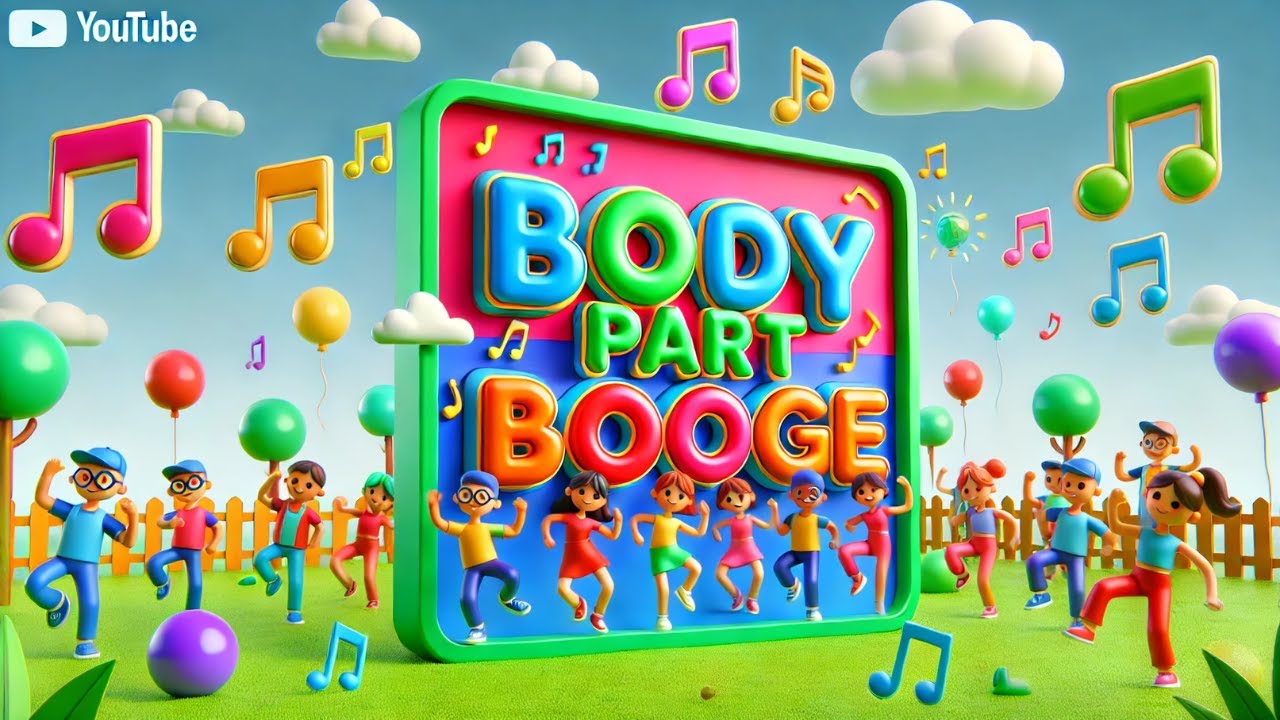 Body Part Boogie | Fun Kids Dance Song | Learn About Your Body" - YouTube