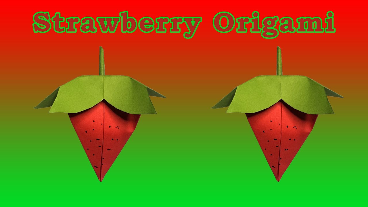 How To Make Strawberry Origami - YouTube