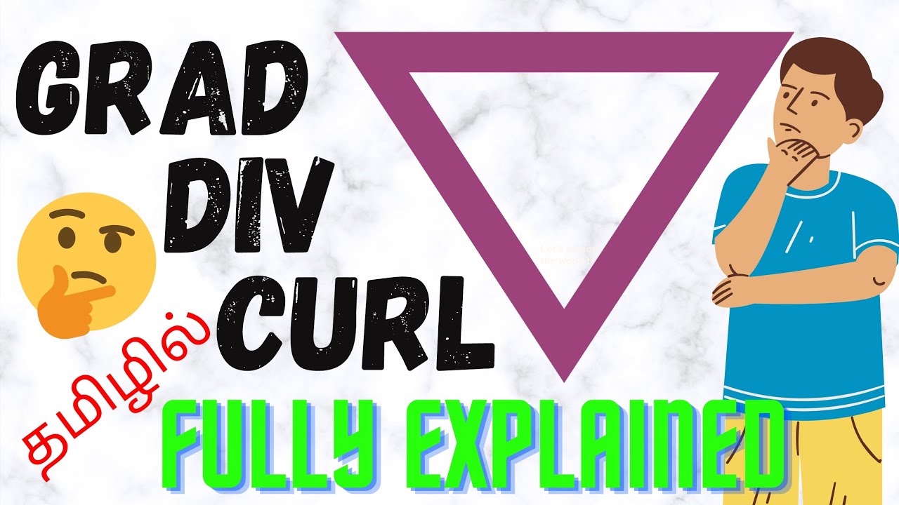 DEL fully explained‼ in Tamil|👈div|grad|curl |must watch‼ - YouTube