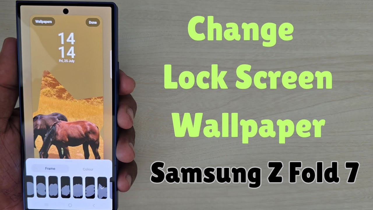 How to Change Lock Screen Wallpaper on Samsung Z Fold 7 | Set Gallery ...