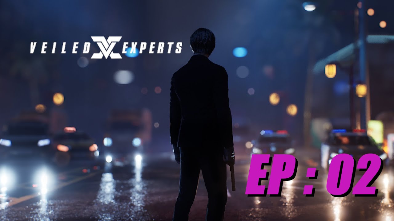 Veiled Experts EP : 02 อยากเหมือนจอห์น วิค แต่เป็นได้แค่ จอห์น สัน ...