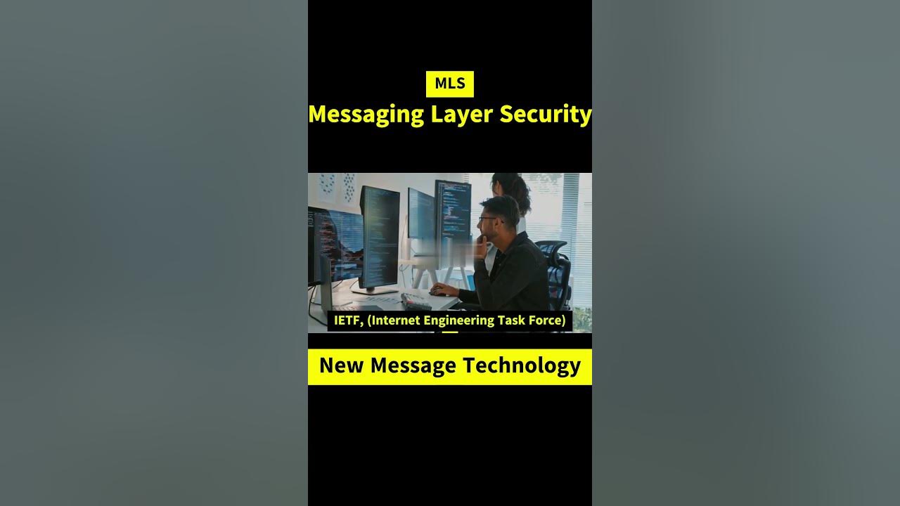 MLS: Future of Secure Messaging| Messaging Layer Security - YouTube