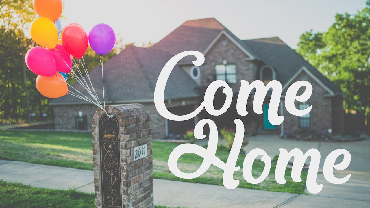 Come Home - You Can Always Come Home | Brad Russell - YouTube