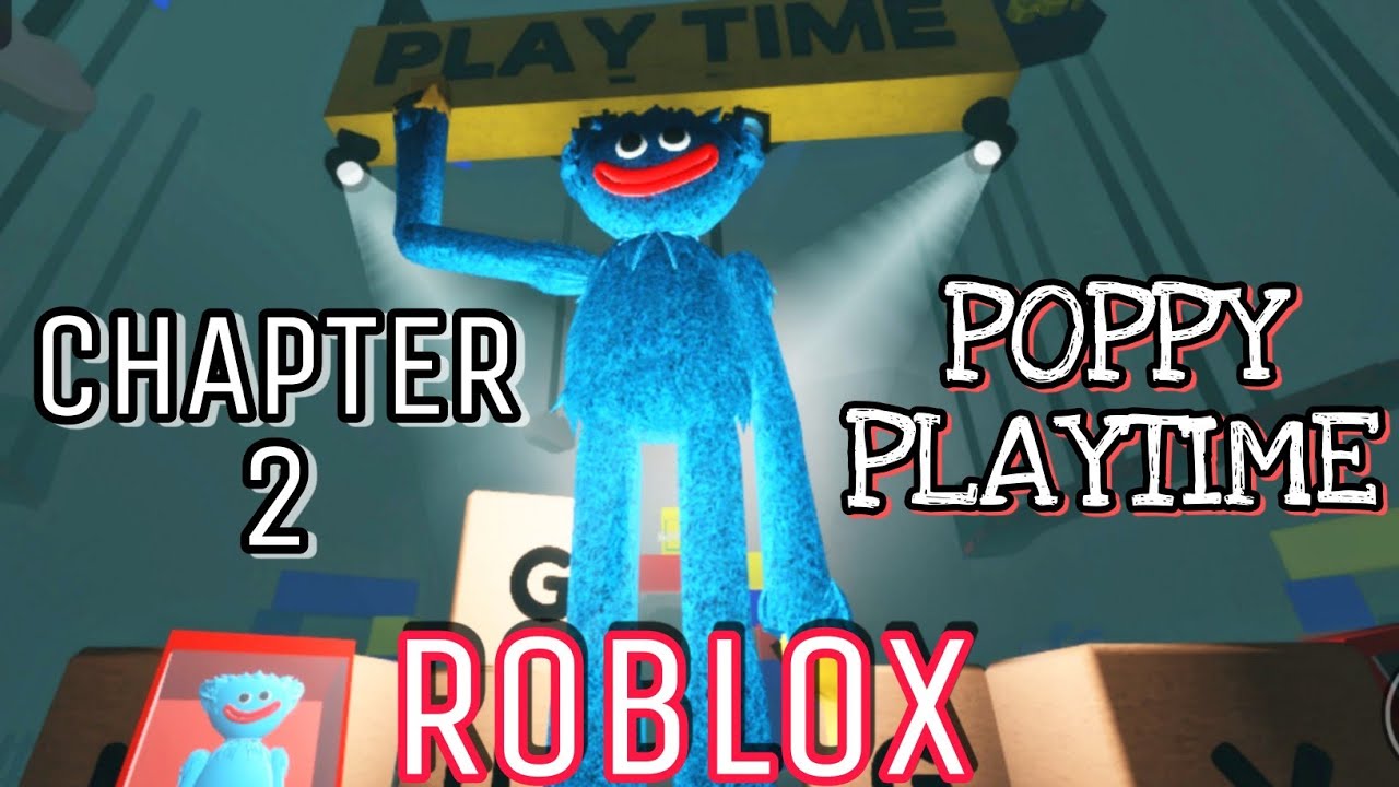Poppy Playtime Chapter 2 : Gameplay #roblox - YouTube