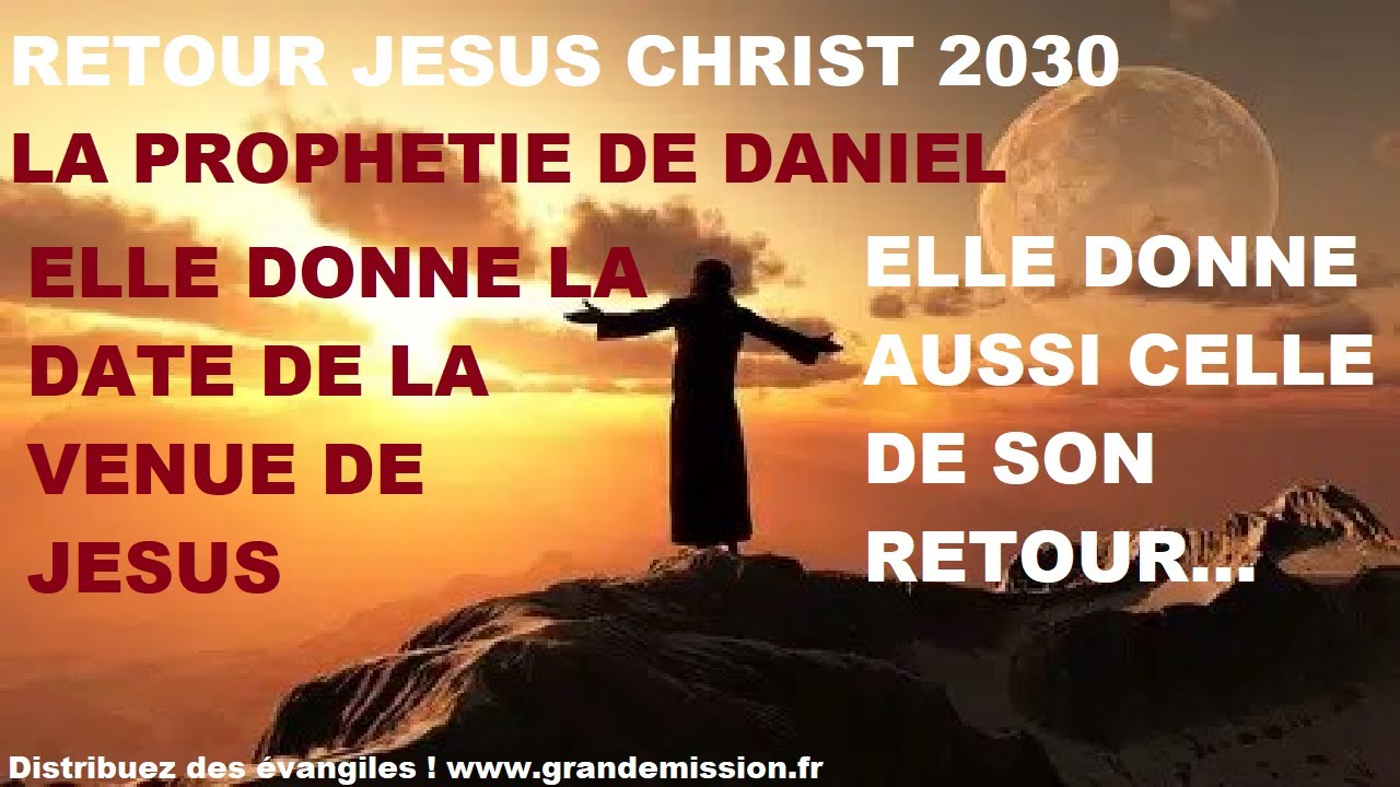 Retour de Jésus Christ en 2030 dans 10 prophéties bibliques : la ...