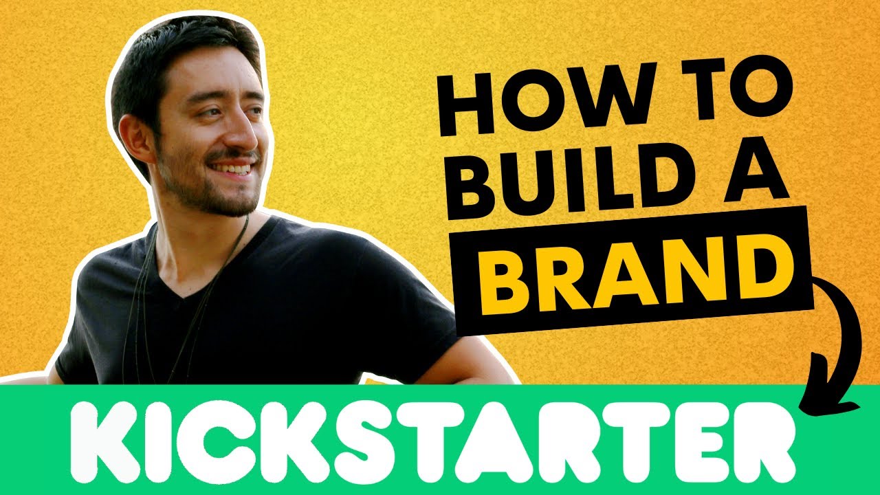 How to Build a Brand on Kickstarter - YouTube