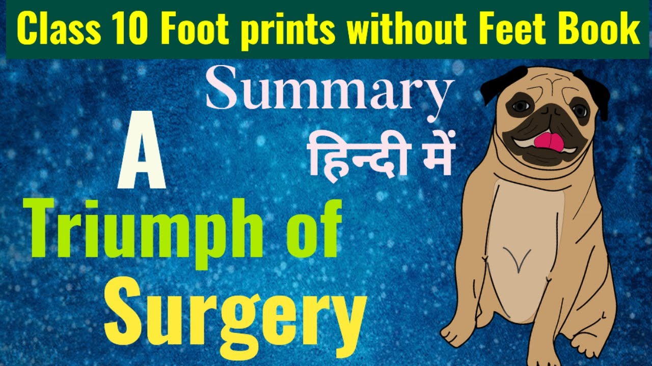 A Triumph Of Surgery Class 10 NCERT English Book KVS TGT English a-triumph-of-surgery-class-10-ncert-english-book-kvs-tgt-english