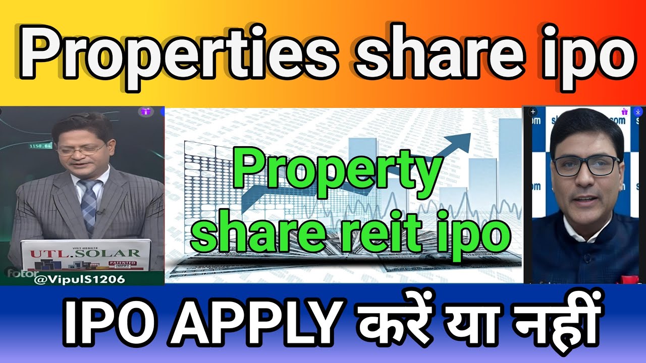 Property share reit ipo apply करें या नहीं | Property share reit ipo ...