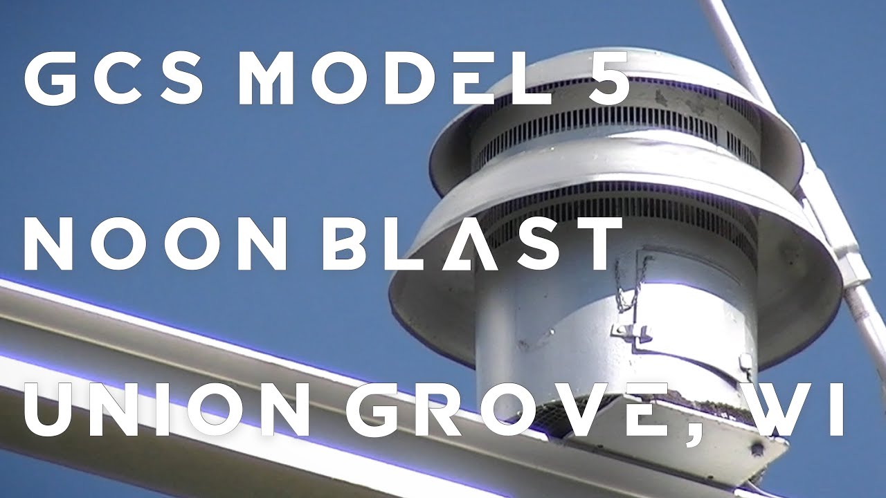 GCS Model 5 (8 Port) Siren Test, Noon Blast, Union Grove, WI - YouTube