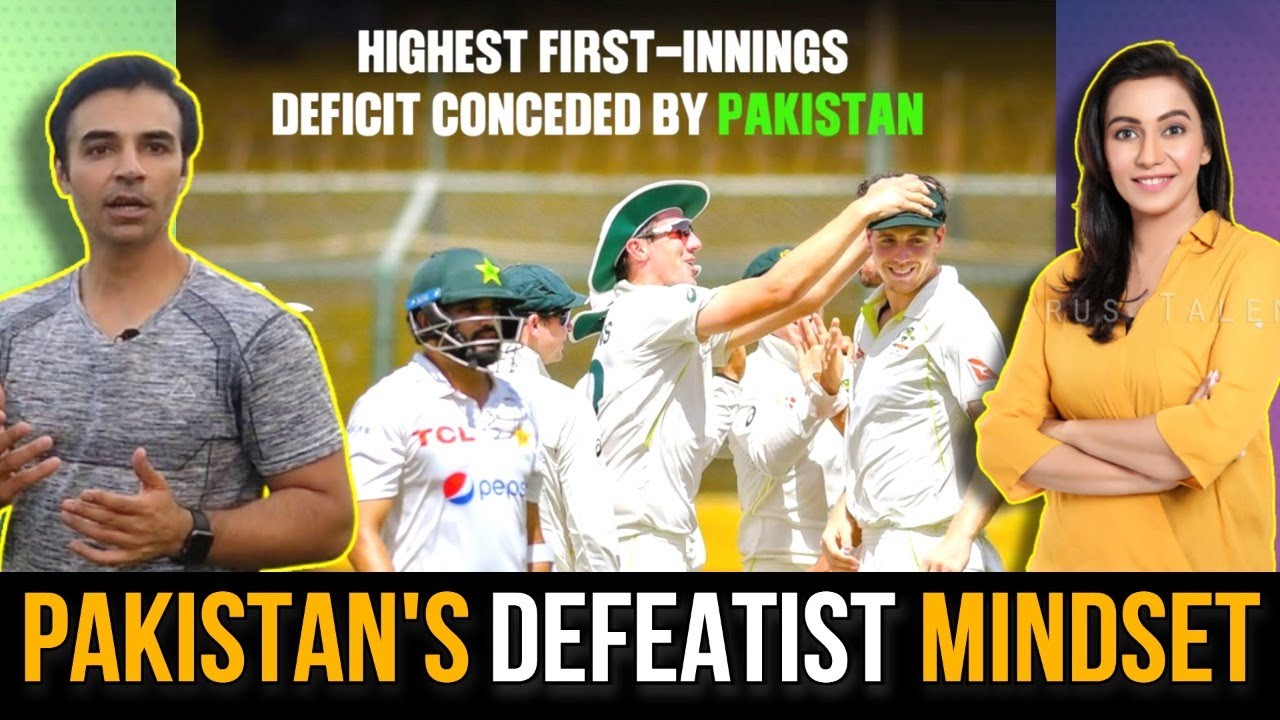 Pakistan's Defeatist Mindset at HOME | Pakistan vs Australia 2nd Test ...