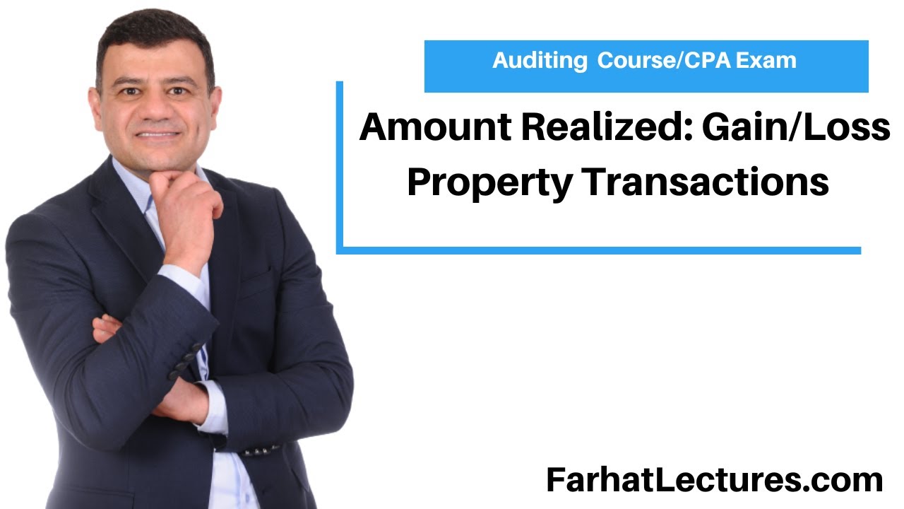 Amount Realized Property Transaction Gain Loss - YouTube