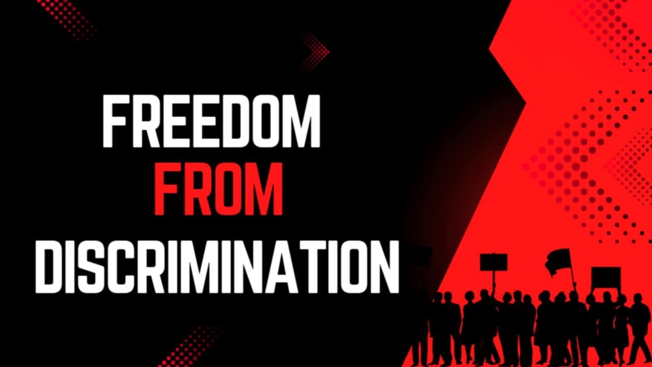 FREEDOM FROM DISCRIMINATION - YouTube