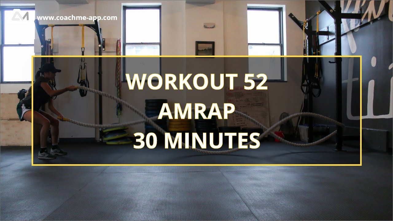 Workout 52 - AMRAP 30 minutes - YouTube