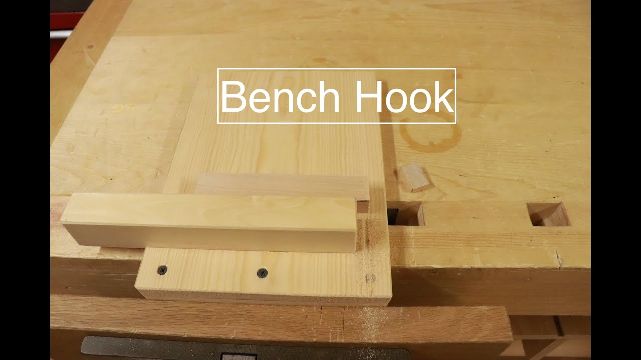 Bench Hook - YouTube