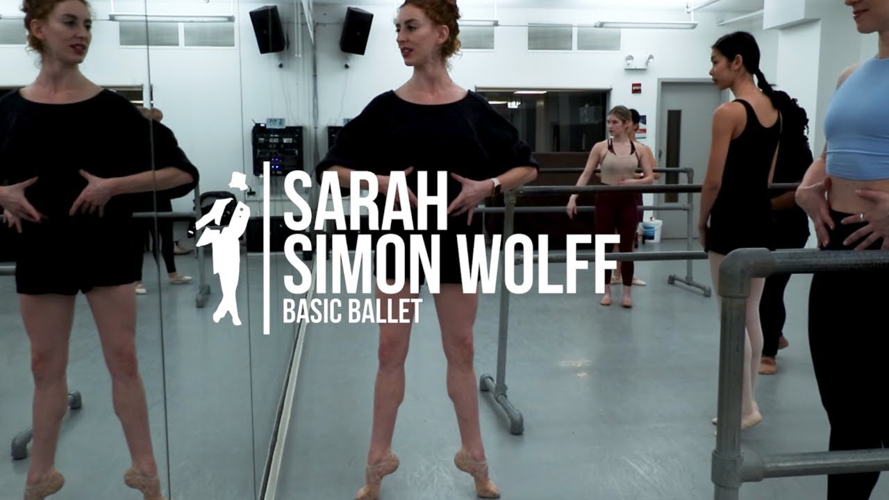 Sarah Simon Wolff | Basic Ballet | #bdcnyc - YouTube