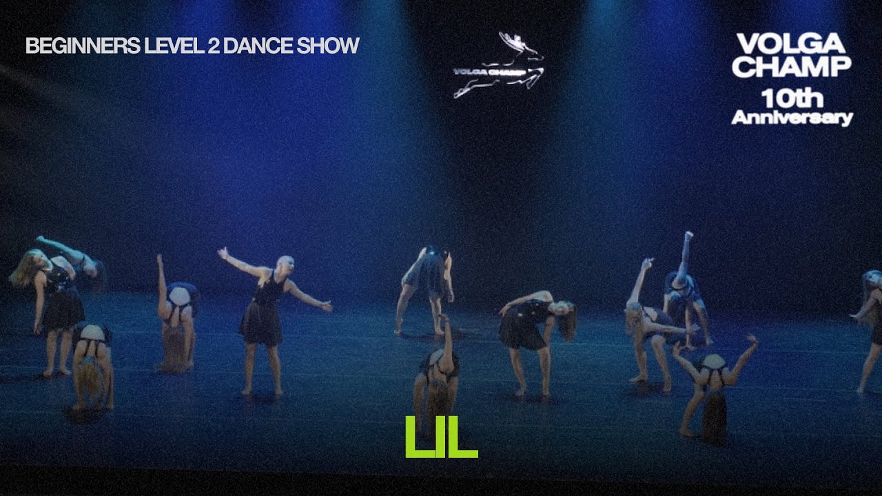 Volga Champ 10th Anniversary | Beginners level 2 Dance Show | Lil - YouTube