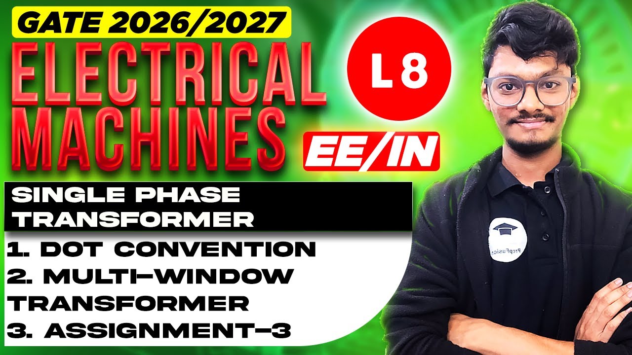 L8 Dot Convention of Transformers || Electrical Machines || Anish Saha ...