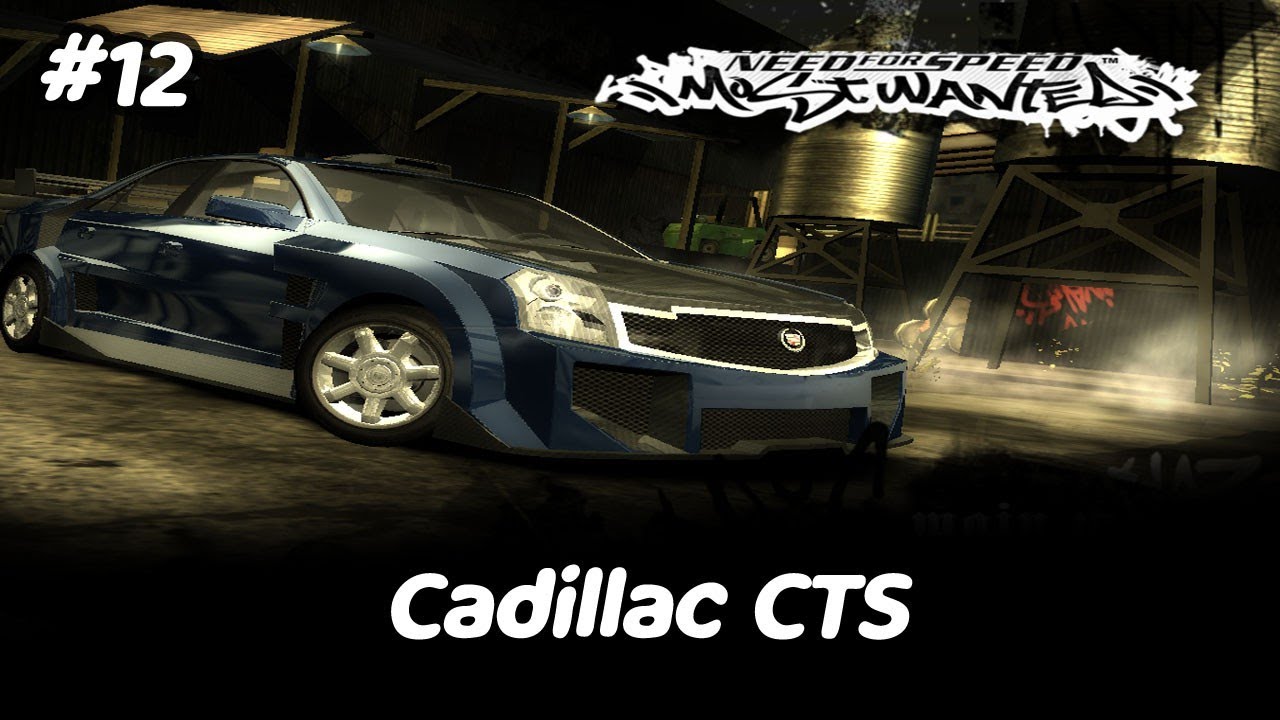 Cadillac CTS Walkthrough - NFS Most Wanted - YouTube