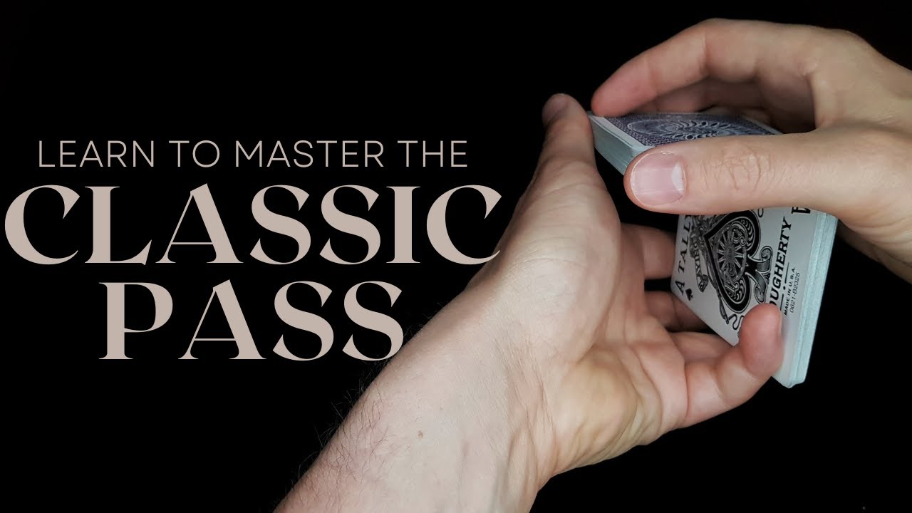 The Ultimate Classic Pass Tutorial│Learn the #1 Move in Card Magic ...
