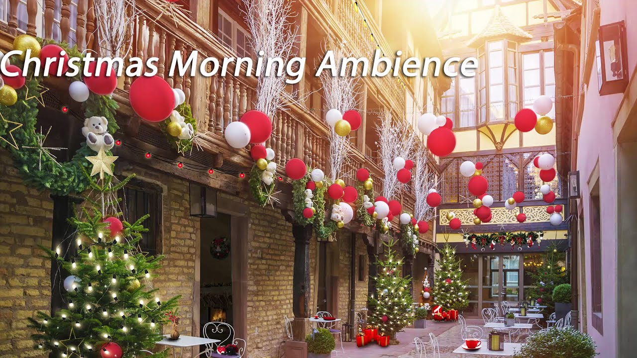 Christmas Morning Ambience - Relaxing with Christmas Music Piano ...
