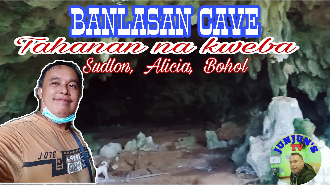 Tahanan na Kweba (Banlasan Cave) @ Sudlon, Alicia, Bohol - YouTube