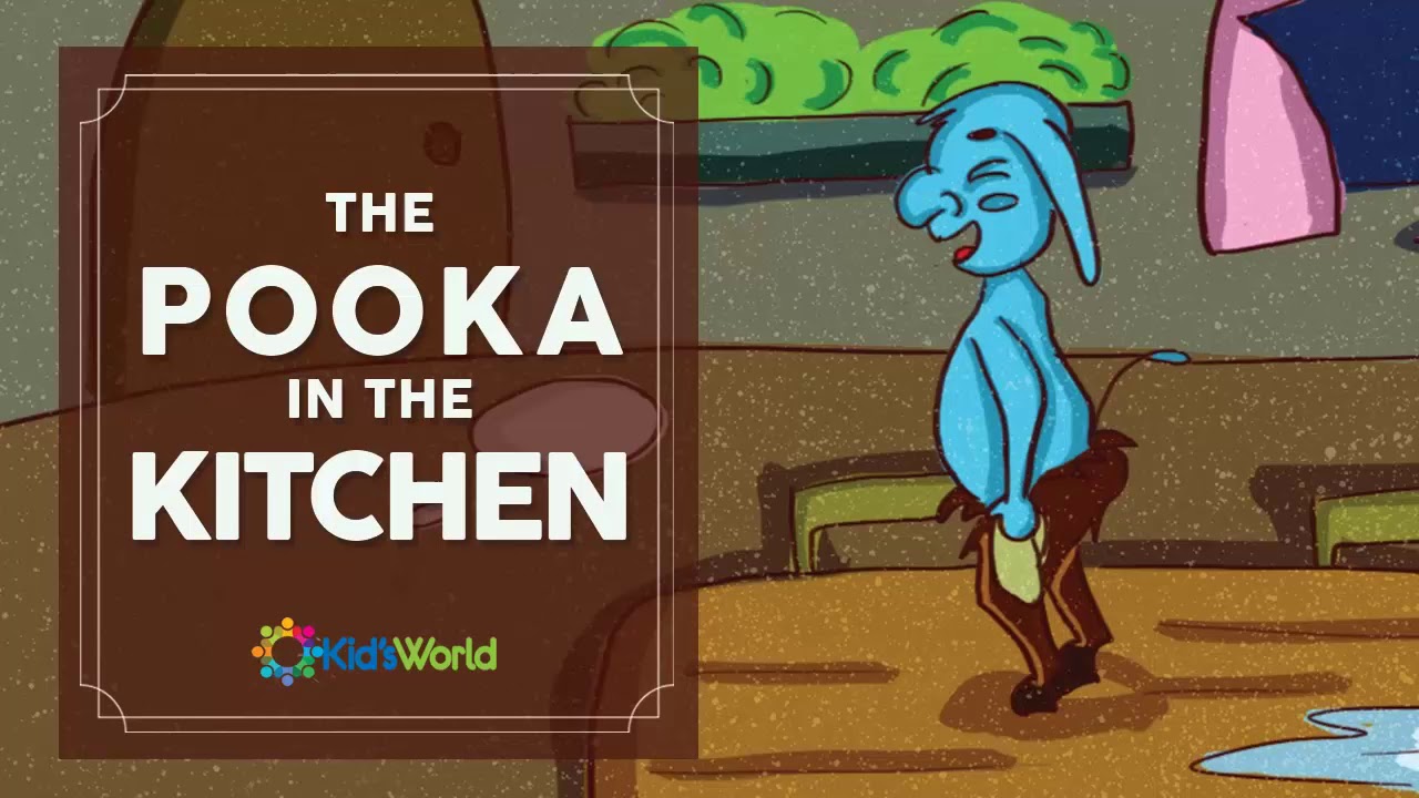 The Pooka in the Kitchen Full Story, Fairy Tales for Kids - YouTube