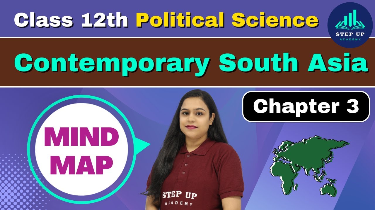 Contemporary South Asia | Chapter 3 - Mind Map | Class 12 Political ...