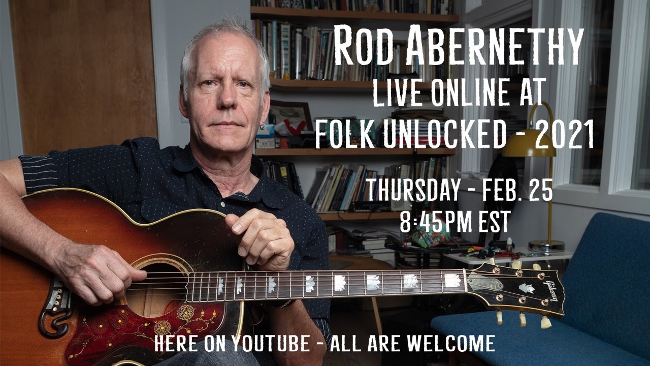 Rod Abernethy live at Folk Unlocked-2021 - Feb 25 - 8:45pm EST - YouTube