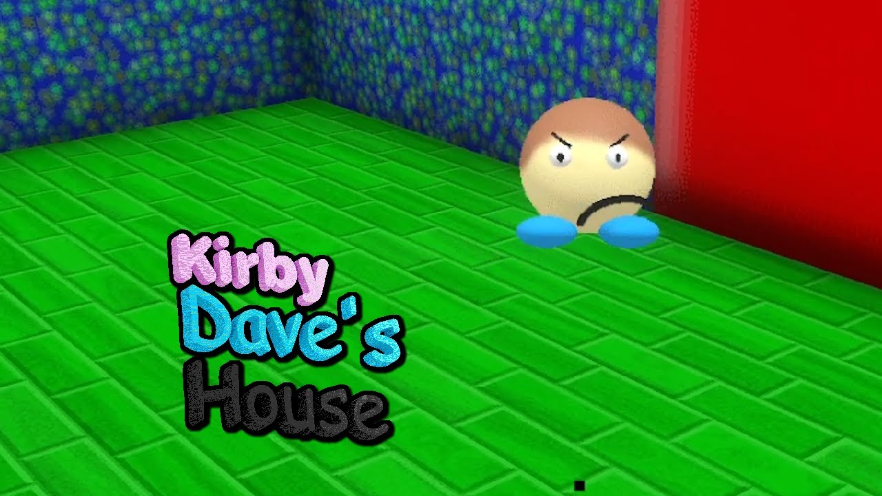 KIRBY Dave's House - YouTube