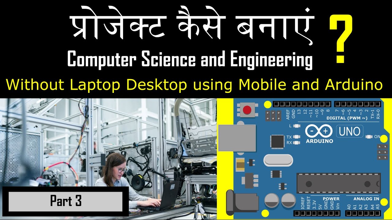 Project work Computer Science and Engineering with Mobile and Arduino ...
