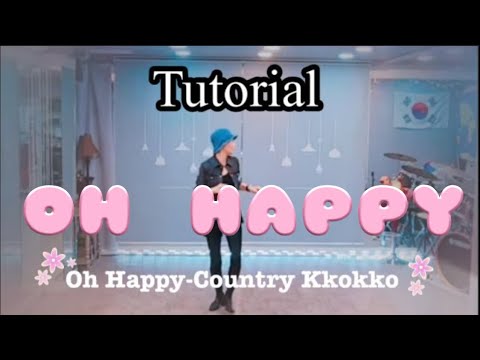 Oh Happy | Tutorial Choreo:KimSam 김미정(KOR) - January 2023 - YouTube