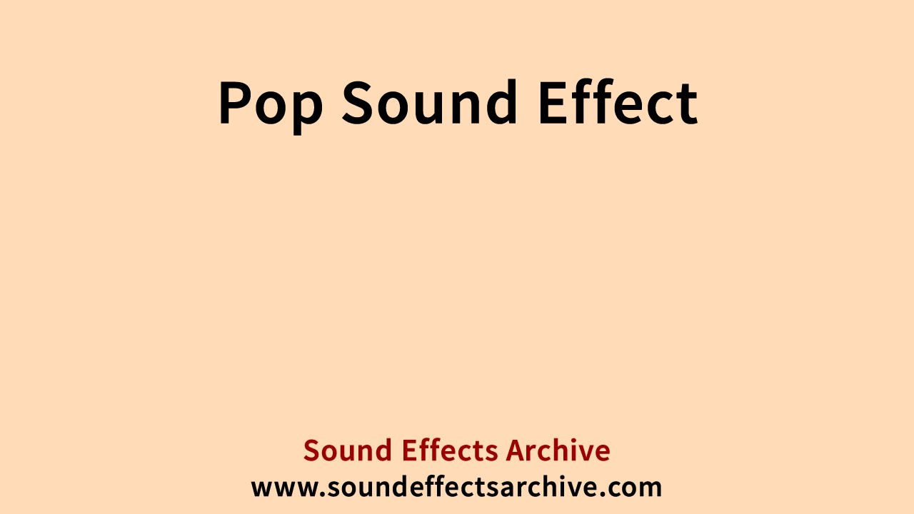 Pop Sound Effect Royalty Free YouTube pop-sound-effect-royalty-free-youtube