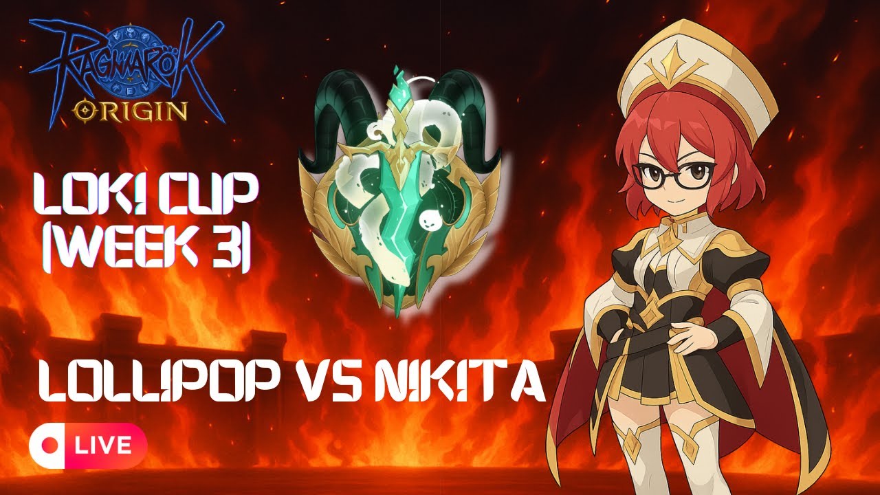 Loki Cup Practice 2/7 Lollipop vs NIKITA : Ragnarok Origin Global - YouTube