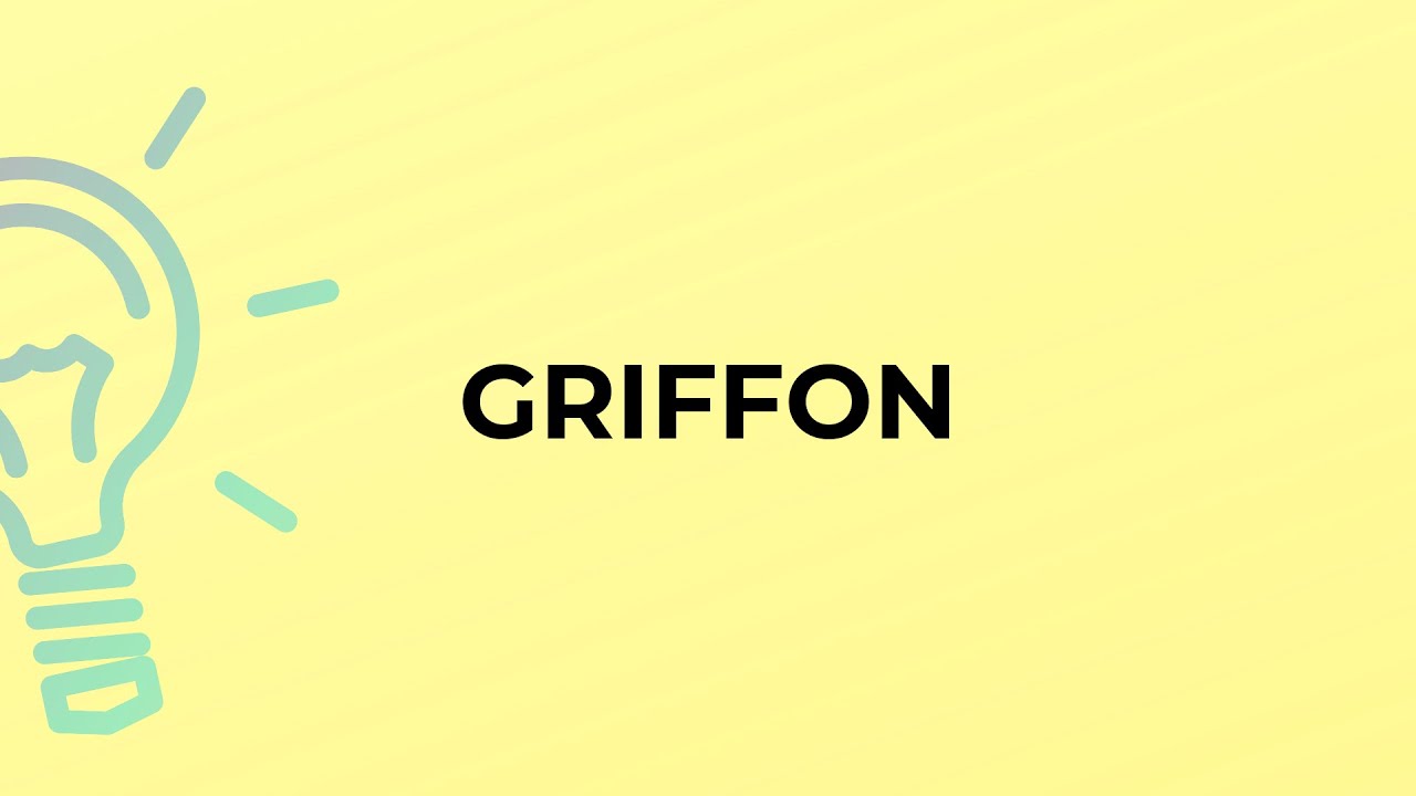 What is the meaning of the word GRIFFON? - YouTube